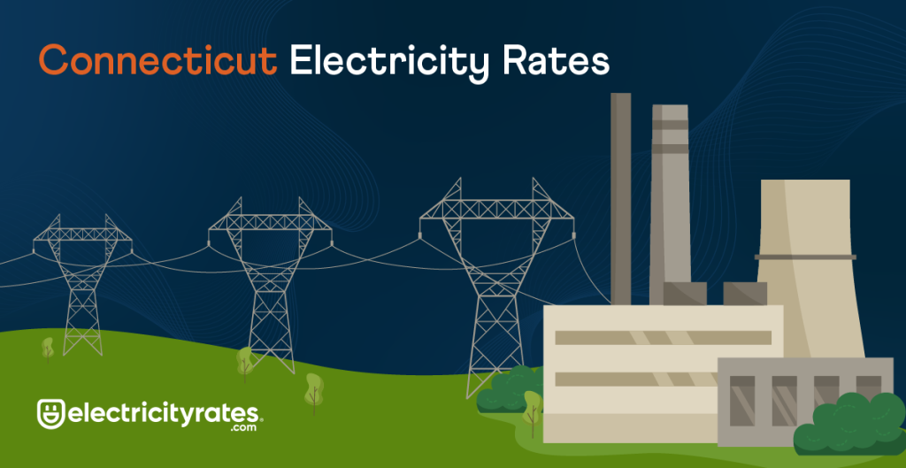 What are the Best Electricity Rates in Connecticut?