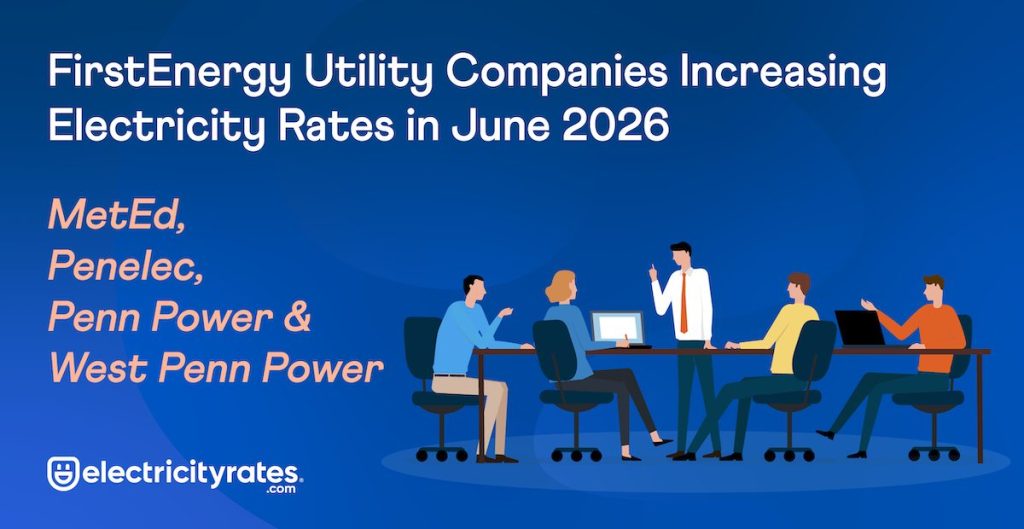 FirstEnergy PA Electricity Rate Increase Coming June 2026